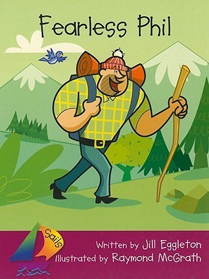 Fearless Phil by Jill Eggleton | Goodreads