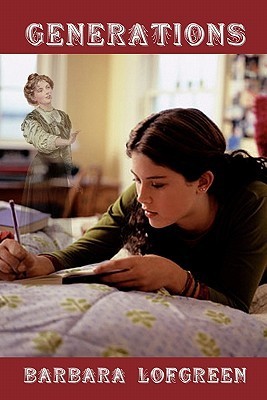 Generations by Barbara Lofgreen Pamela R. Goodfellow | Goodreads