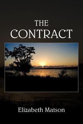 The Contract by Elizabeth Matson | Goodreads