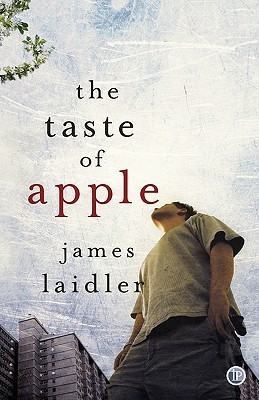 The Taste of Apple by James Laidler | Goodreads