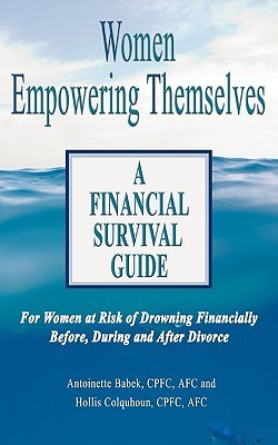 Women Empowering Themselves: A Financial Survival Guide - for Women at ...