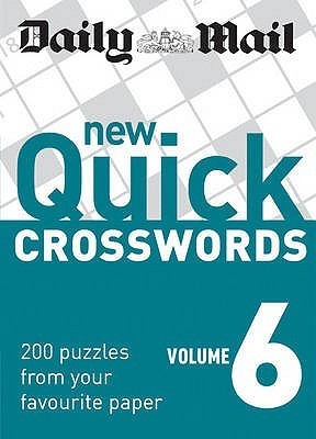 Daily Mail: New Quick Crosswords 6 by Daily Mail | Goodreads