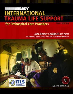 International Trauma Life Support (6th Edition) by John R. Campbell ...