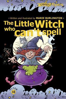 The Little Witch Who Can't Spell by Marie Burlington | Goodreads