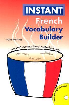 Instant French: Vocabulary Builder (Hippocrene Instant Vocabulary ...