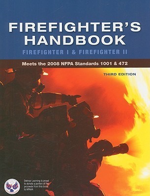Firefighter's Handbook: Firefighter I and Firefighter II by Delmar ...