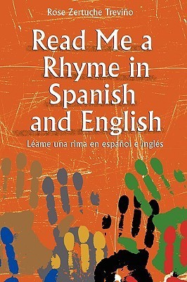 Read Me a Rhyme in Spanish and English/Leame Una Rima En Espanol E ...