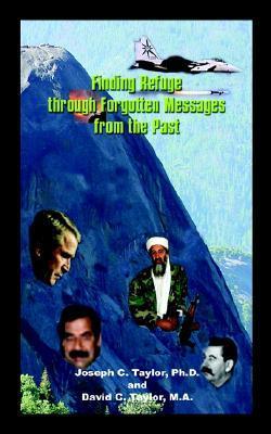 Finding Refuge Through Forgotten Messages from the Past by Joseph C ...