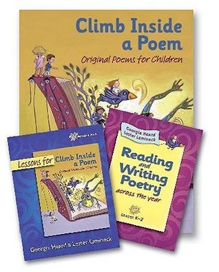 Climb Inside a Poem: Reading and Writing Poetry Across the Year by ...