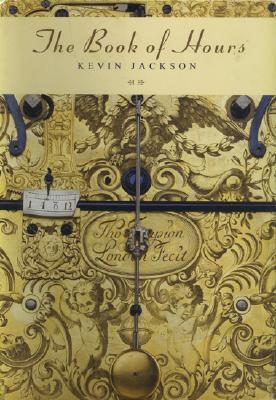 The Book of Hours by Kevin Jackson | Goodreads