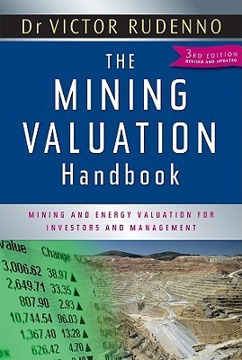 The Mining Valuation Handbook: Mining and Energy Valuation for ...