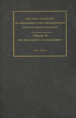 The Philosophy of Management by Oliver Sheldon | Goodreads