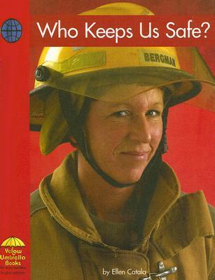 Who Keeps Us Safe? by Ellen Català | Goodreads