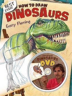 Garry Fleming's How to Draw Dinosaurs by Garry Flemming | Goodreads