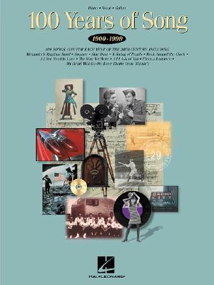 100 Years of Song: 1900-1999 by Hal Leonard Corporation | Goodreads