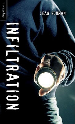 Infiltration (Orca Soundings) by Sean Rodman | Goodreads