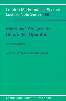 Microlocal Analysis for Differential Operators: An Introduction by Alain Grigis | Goodreads
