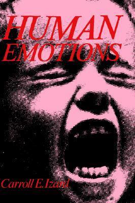 Human Emotions by Carroll E. Izard | Goodreads