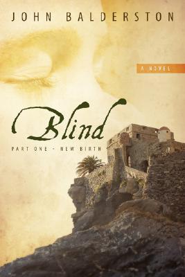 Blind: New Birth by John L. Balderston | Goodreads