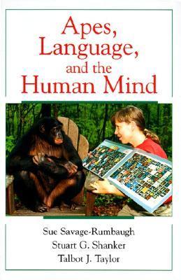 Apes, Language, and the Human Mind by Sue Savage-Rumbaugh | Goodreads