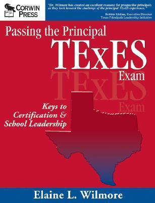 Passing the Principal TExES Exam: Keys to Certification & School ...