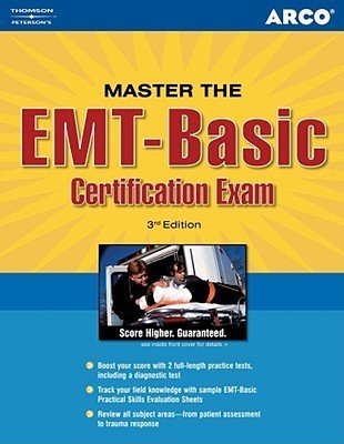 Master the EMT - Basic Exam, 3/e by Arco | Goodreads