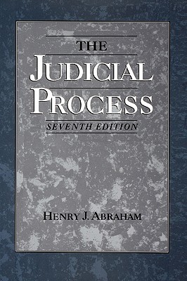 The Judicial Process: An Introductory Analysis of the Courts of the ...