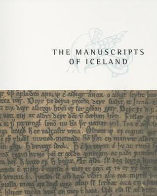 The Manuscripts of Iceland by Gísli Sigurðsson | Goodreads