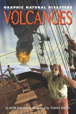 Volcanoes (Graphic Natural Disasters) by Rob Shone | Goodreads