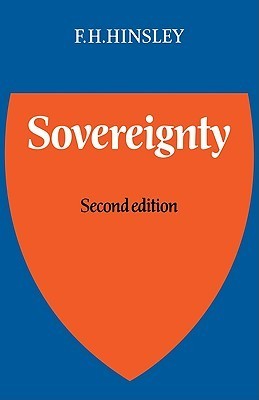 Sovereignty by F.H. Hinsley | Goodreads