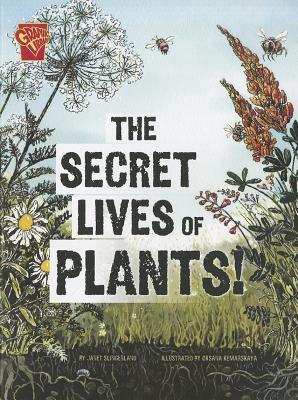 The Secret Lives of Plants! by Janet Slingerland | Goodreads
