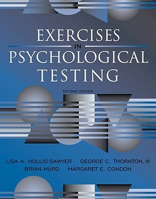 Exercises in Psychological Testing by Lisa Hollis-Sawyer | Goodreads