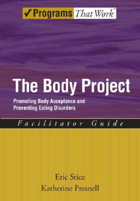 The Body Project: Promoting Body Acceptance and Preventing Eating ...