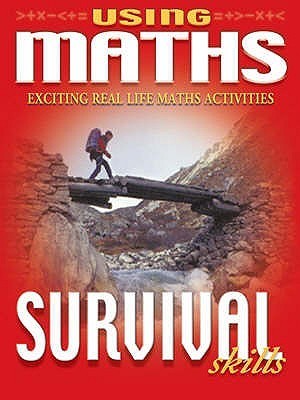 Using Maths Survival Skills (Using Maths 2) by Hilary Koll | Goodreads