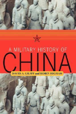 A Military History Of China by David A. Graff | Goodreads