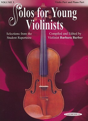 Solos for Young Violinists, Vol. 3 by Barbara Barber | Goodreads