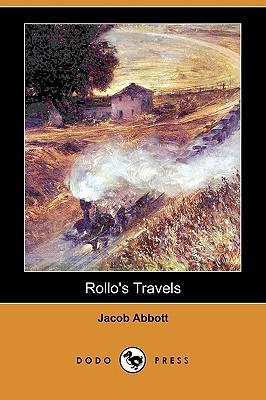 Rollo's Travels (Rollo Series, #9) by Jacob Abbott | Goodreads