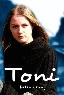 Toni by Helen Leung | Goodreads