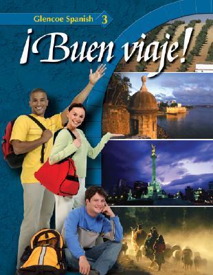 ¡Buen viaje! Level 3, Student Edition (GLENCOE SPANISH) by McGraw-Hill ...