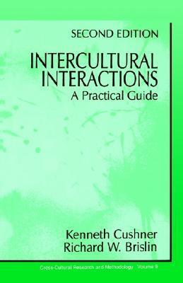 Intercultural Interactions: A Practical Guide by Kenneth H. Cushner ...
