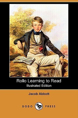Rollo Learning to Read (Rollo Series, #2) by Jacob Abbott | Goodreads
