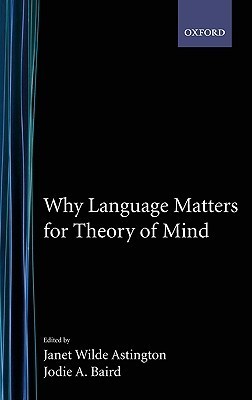Why Language Matters for Theory of Mind by Janet Wilde Astington ...