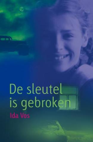 De sleutel is gebroken by Ida Vos | Goodreads