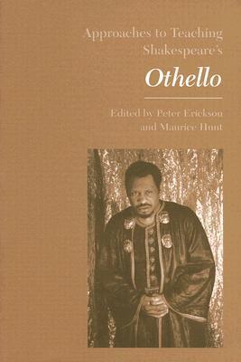 Approaches to Teaching Shakespeare's Othello by Peter Erickson | Goodreads