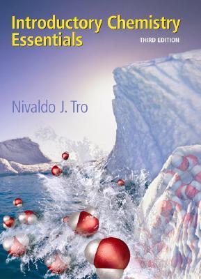 Introductory Chemistry Essentials by Nivaldo J. Tro | Goodreads