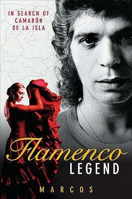 Flamenco Legend by Marcos | Goodreads