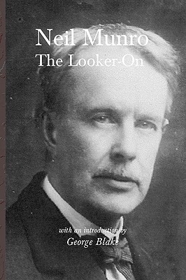 The Looker On by Neil Munro | Goodreads
