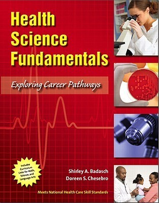 Health Science Fundamentals: Exploring Career Pathways by Shirley A ...