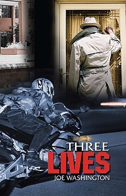 Three Lives by Joe Washington | Goodreads