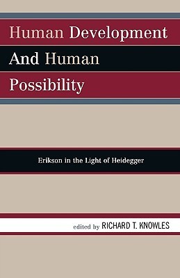 Human Development and Human Possibility: Erikson in the Light of ...